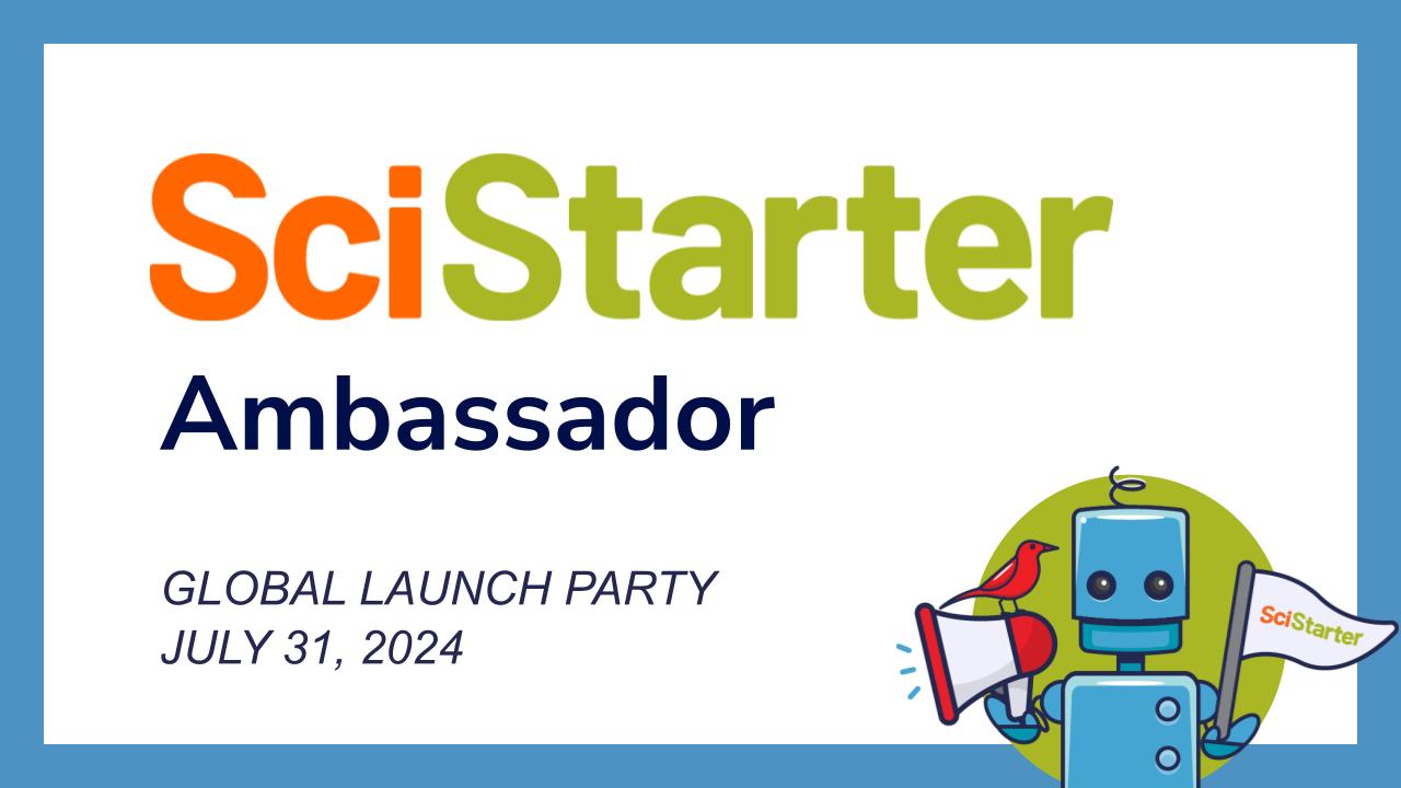 Ambassadors - Events - SciStarter